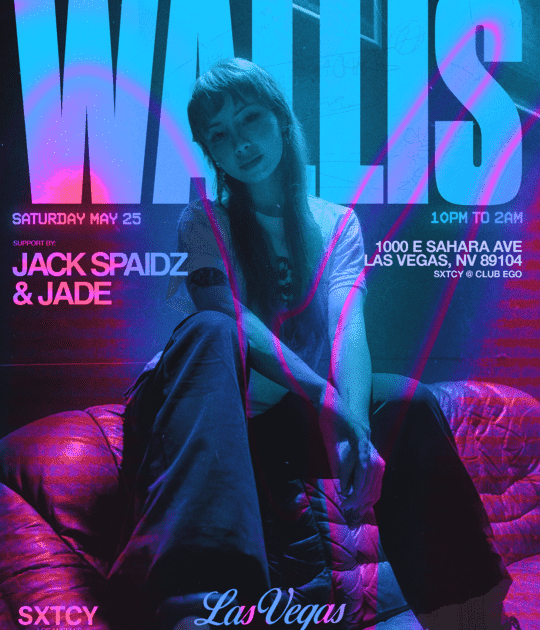 SXTCY presents Wallis (Las Vegas Debut) bei Club Ego, Las Vegas