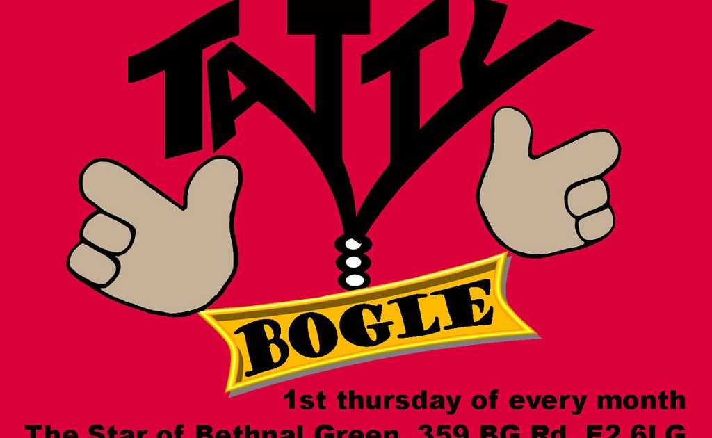 Tatty Bogle at Star of Bethnal Green, London