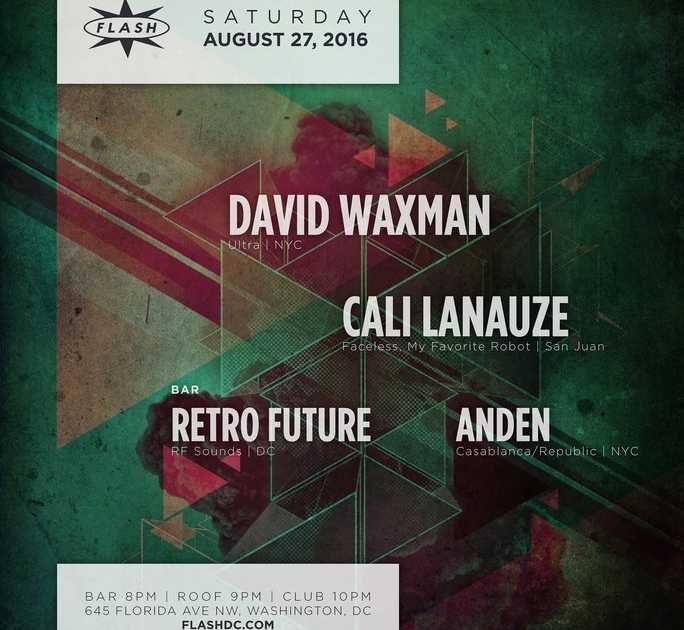 David Waxman, Cali Launauze bei Flash, Washington DC