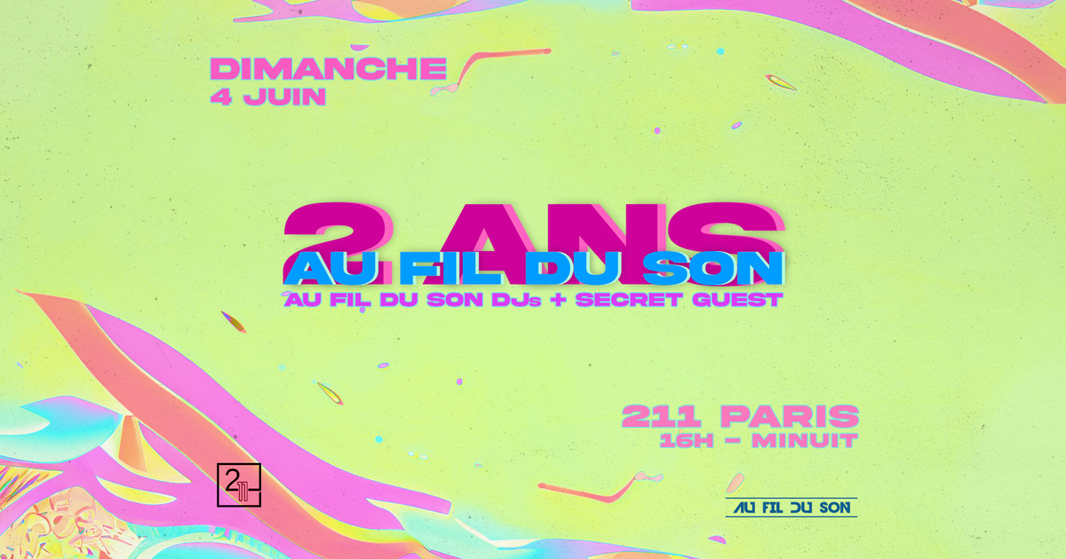 Au Fil Du Son x 211 en Le 211, París
