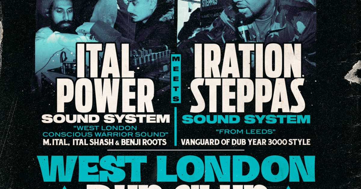 Iration Steppas meets Ital Power - West London Dub Club at Crystal Club, London