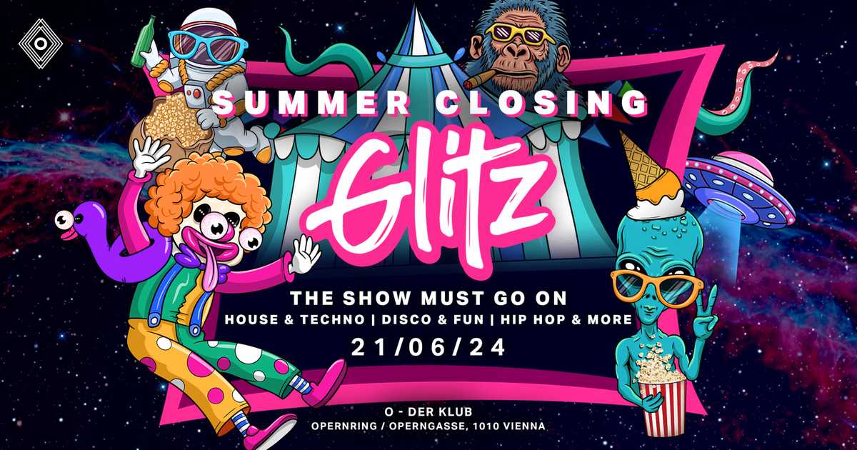 GLITZ - Season Closing at O der Klub, Vienna