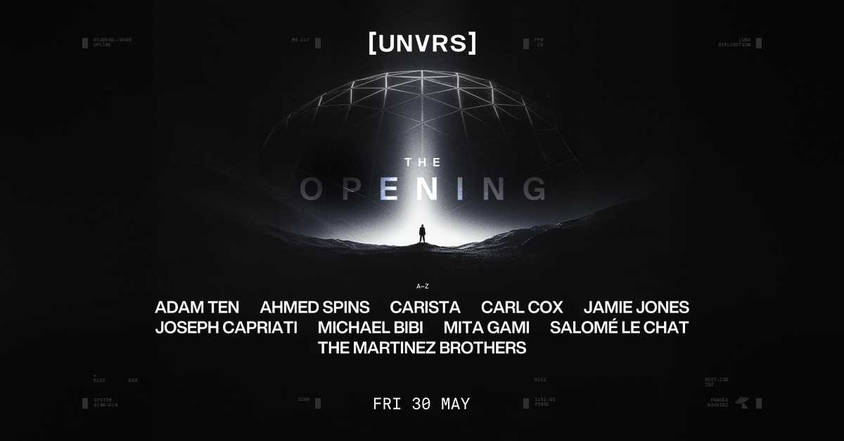 The Opening at [UNVRS], Ibiza
