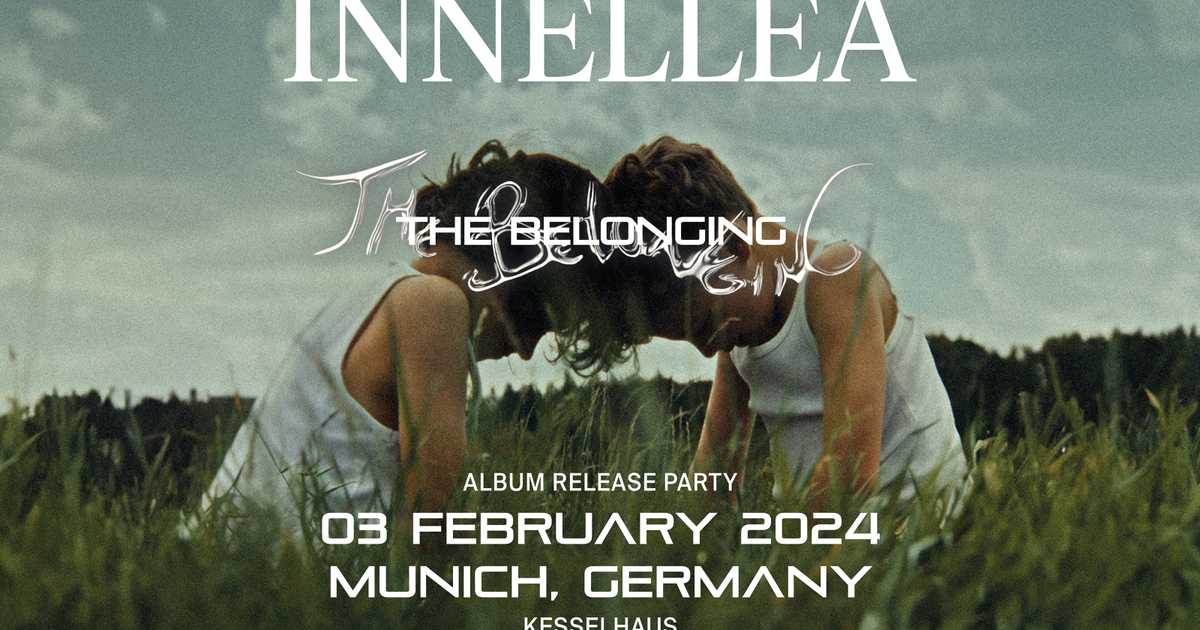 Innellea // MUNICH // THE BELONGING ALBUM TOUR at Kesselhaus, München