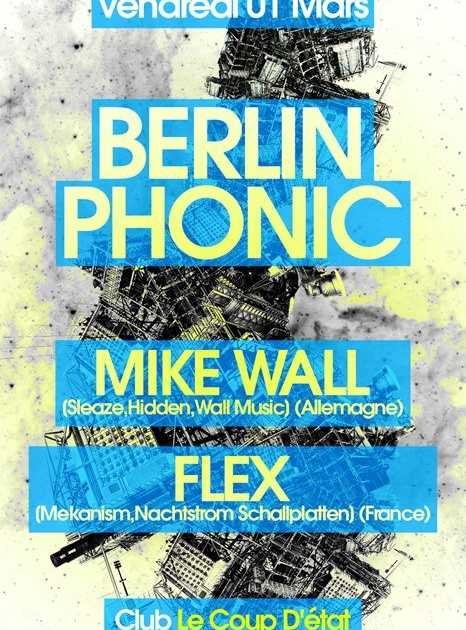 Berlin Phonics with Mike Wall & Flex en Le Coup D'Etat, Toulouse