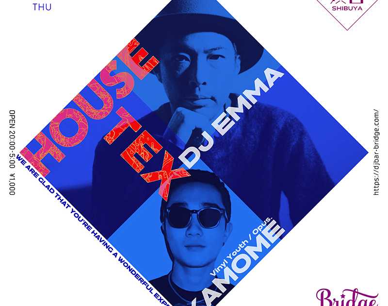 HOUSE-TEX at DJ Bar Bridge, Tokyo