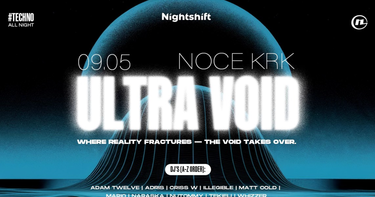 ULTRA VOID at Noce KRK, Krakow