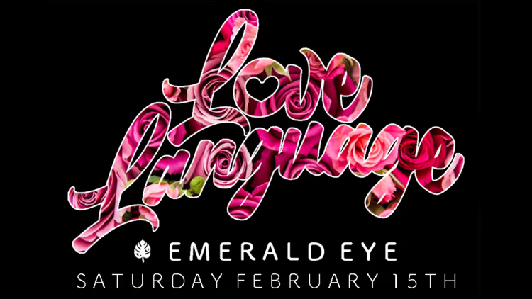 LOVE LANGUAGE at TBA - Emerald Eye, Denver