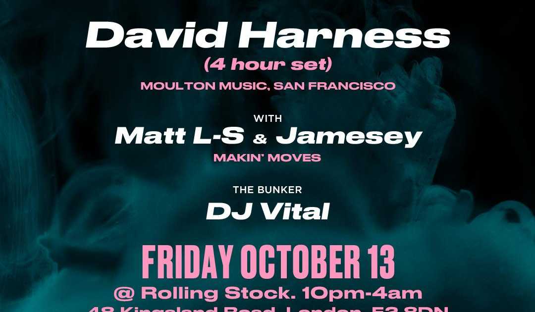 Makin' Moves x Happydaes presents 'David Harness' (Moulton Music, San ...