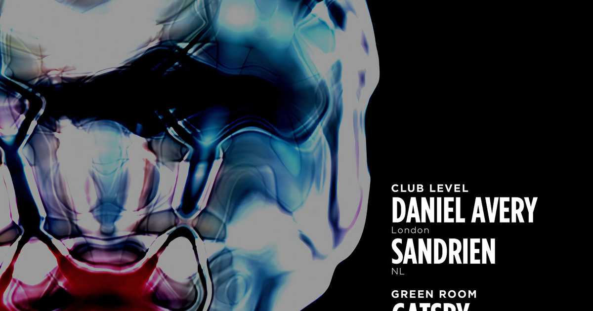 Daniel Avery - Sandrien - Gatsby - Wade Hammes - Elliott Sloan bij ...
