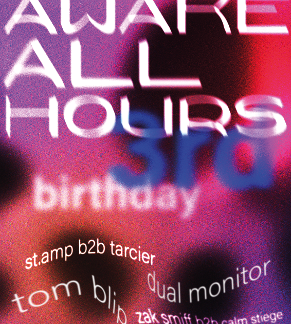 Awake All Hours 3rd Birthday: Dual Monitor, Tom Blip, Zak Smiff, Calm Stiege, St. Amp, tarcier ...