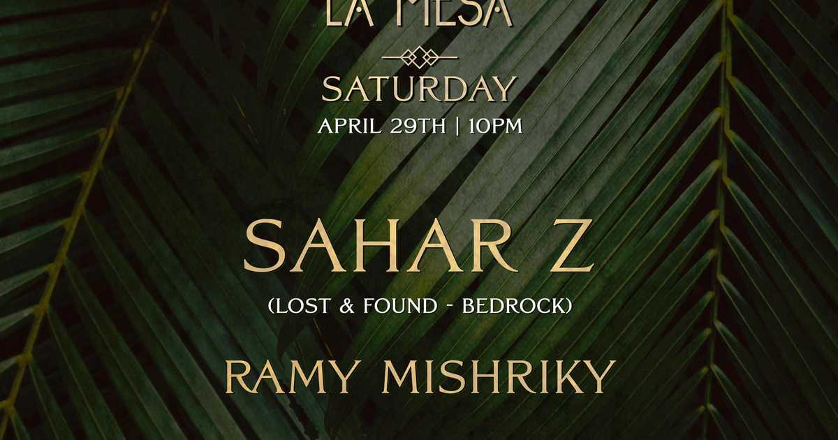 LA MESA present: Sahar Z - Ramy Mishriky at La Mesa Lounge, Los Angeles