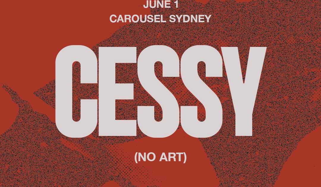 Commune #01 ft Cessy (NO ART) at Carousel Bar & Ballroom, Sydney