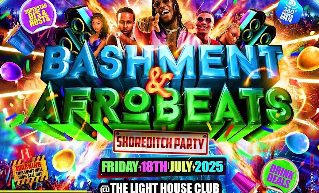 Bashment & Afrobeats Shoreditch Party bei The Lighthouse Bar & Club, London