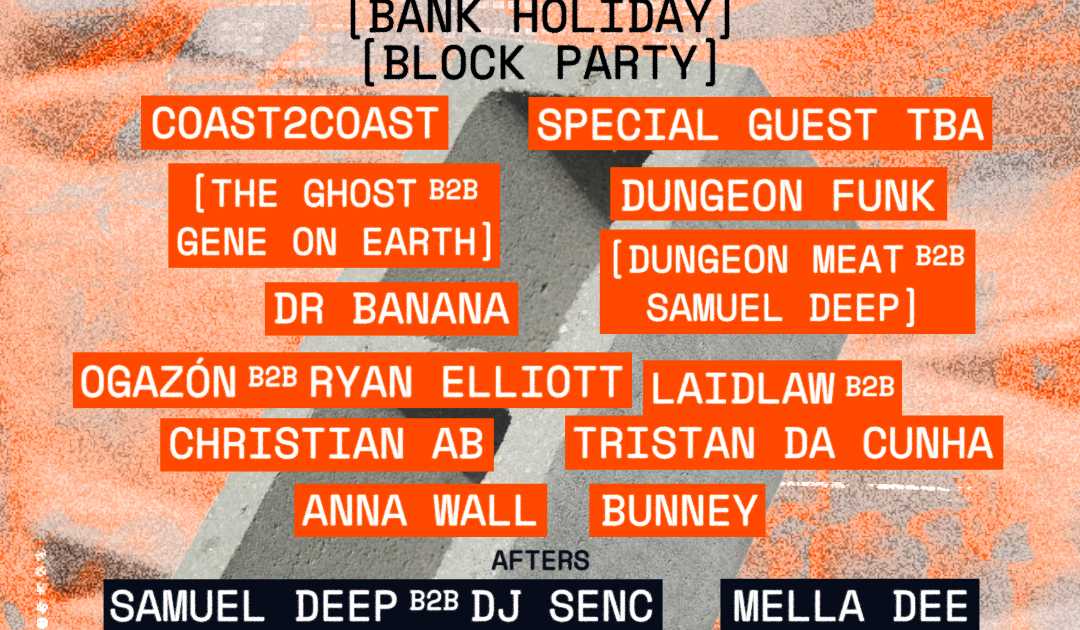 SlapFunk & Animal Crossing present The Bank Holiday Block Party at ...