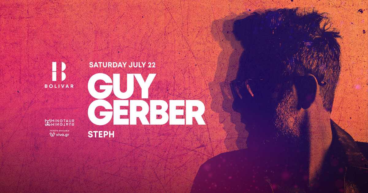 Guy Gerber I Sat July 22 I Bolivar at Bolivar Beach Bar, Athens