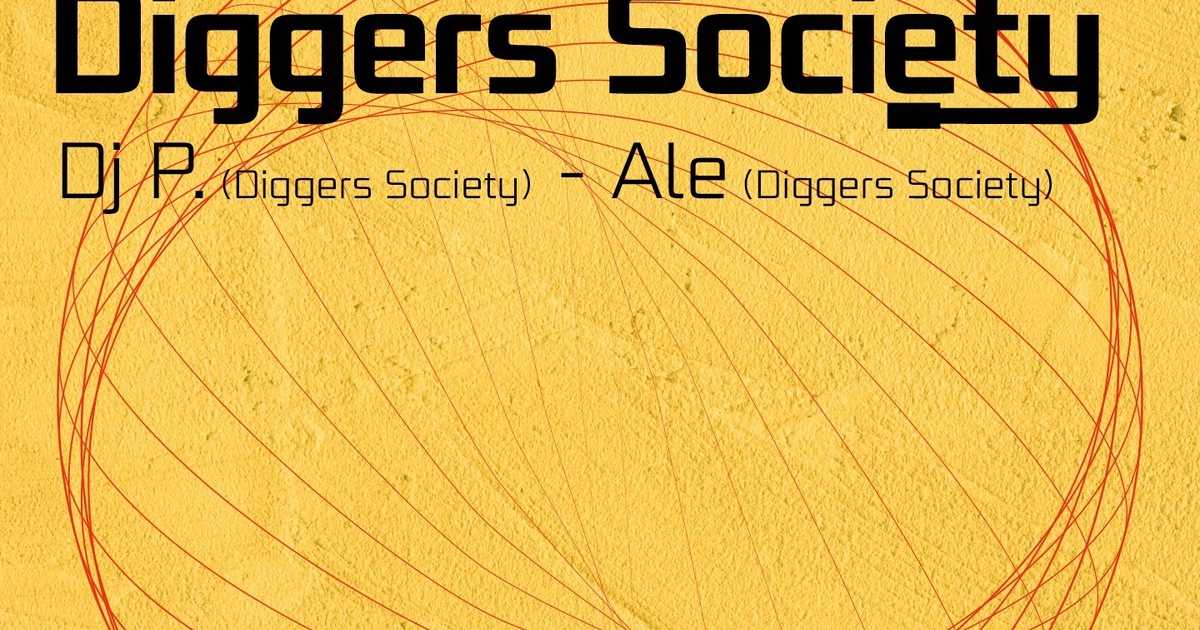 GLAMOUR FREAKS PRESENTS DIGGERS SOCIETY: DJ P. + ALE at Slow Club ...