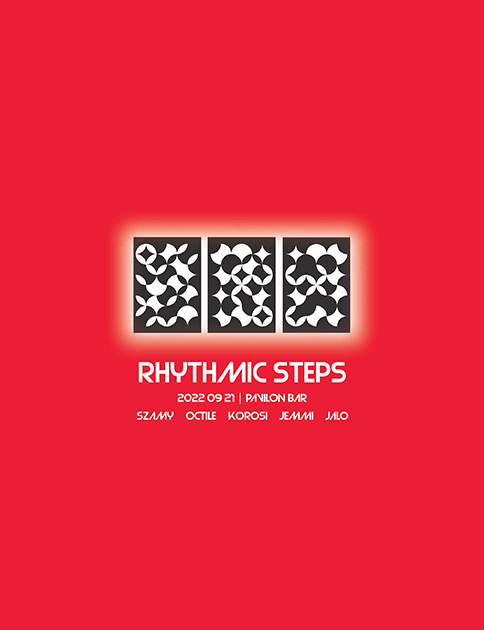 Rhythmic Steps X at Pavilon, Budapest