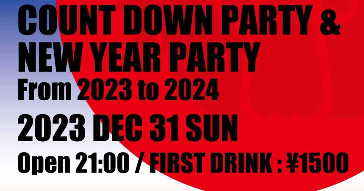 COUNT DOWN PARTY From 2023 to 2024 at Koara, Tokyo