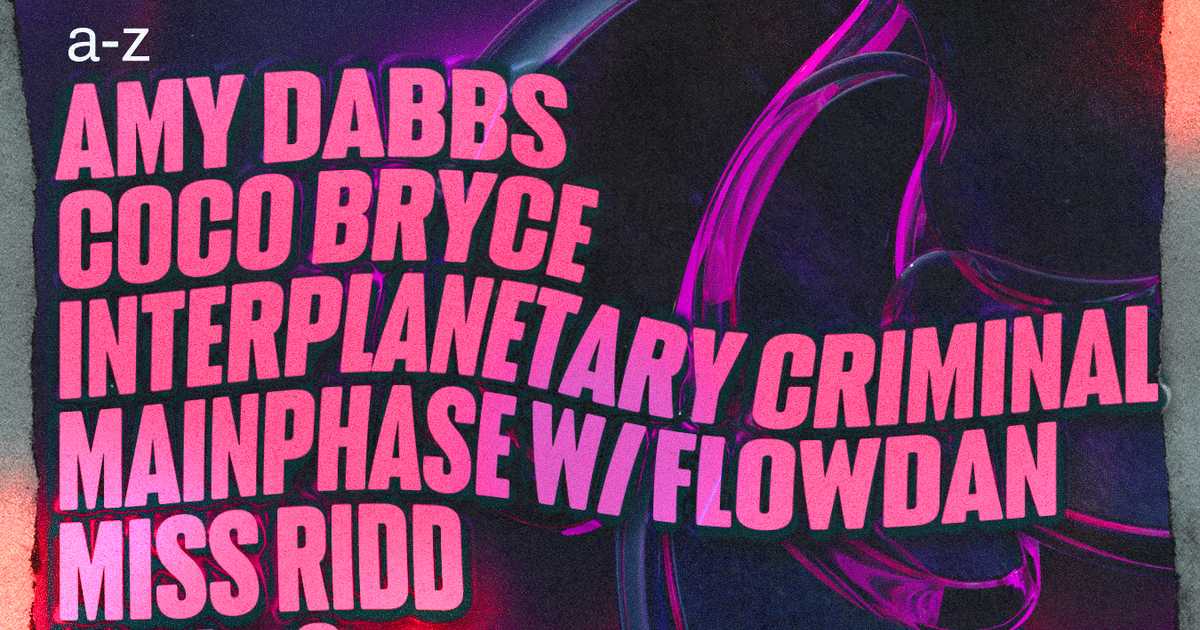 Interplanetary Criminal, Main Phase with Flowdan, Coco Bryce + more at ...
