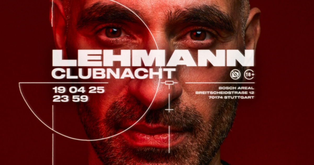 Lehmann Clubnacht at Lehmann Club, Stuttgart