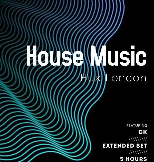 House Music at TBA - Hux Bar Kensington, London