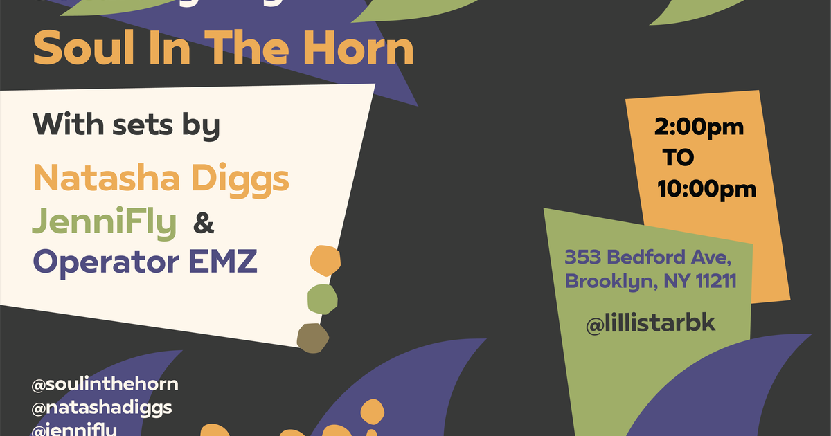 Soul In The Horn featuring Natasha Diggs, Operator Emz & JenniFly bij Lillistar, New York City