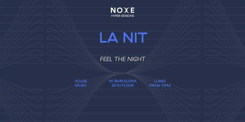 FREE* La Nit - Ft. Ana Wolf on the 26th floor W Barcelona at Noxe ...