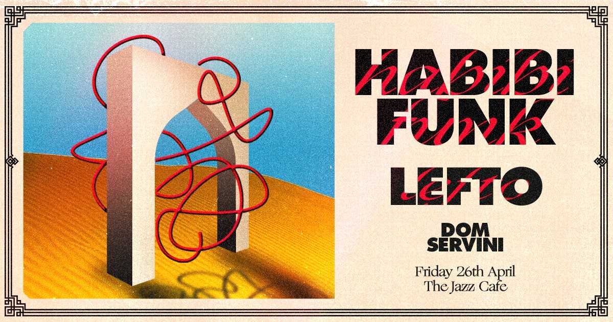 Habibi Funk + Lefto at The Jazz Cafe, London