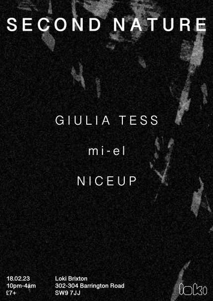Second Nature with Giulia Tess, mi-el & Niceup at Loki, London