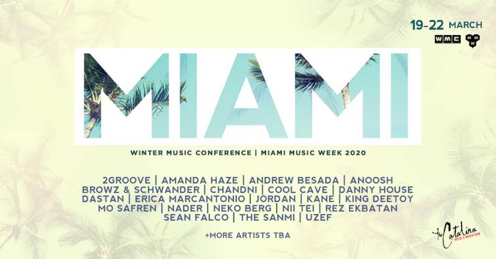 Miami Music Week/ WMC 2020: Groove Syndicate Showcase a Catalina Hotel ...
