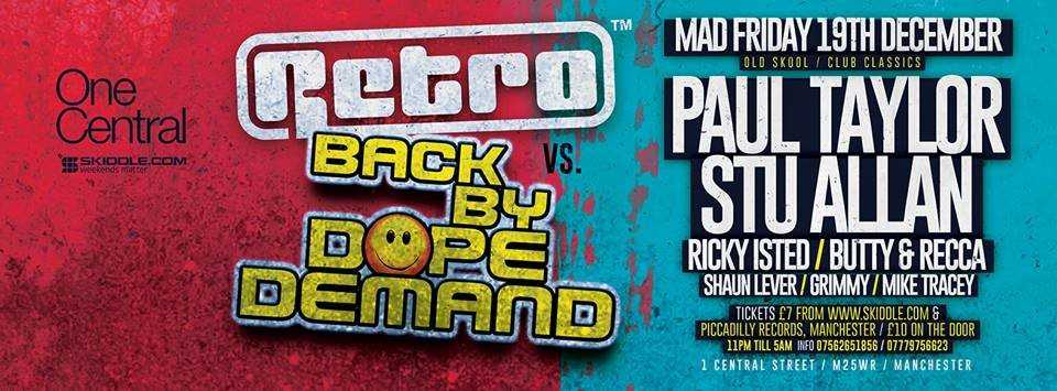 Retro vs Back By Dope Demand with Paul Taylor, Stu Allan & More em One ...