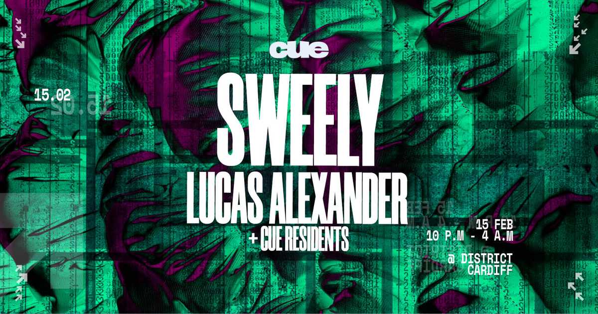 CUE Presents: Sweely & Lucas Alexander - District at District Cardiff ...
