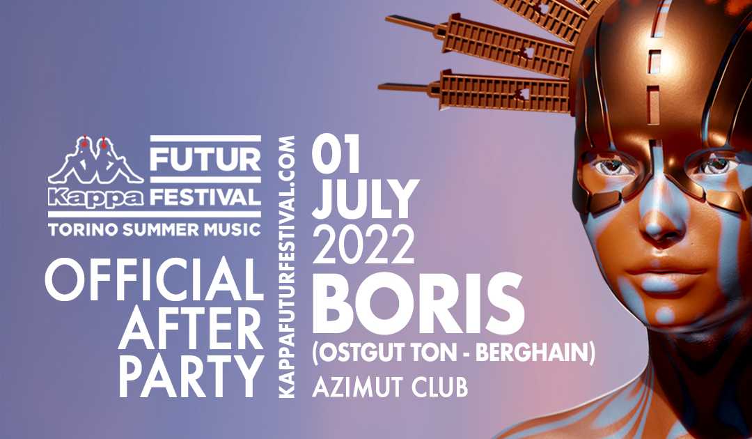 Boris (Berghain) for KFF22 Official Techno After Party - Episode 1 en Azimut Club, Turín