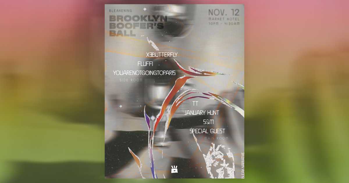 BLEAKENING: Brooklyn Boofer's Ball at Market Hotel, New York City