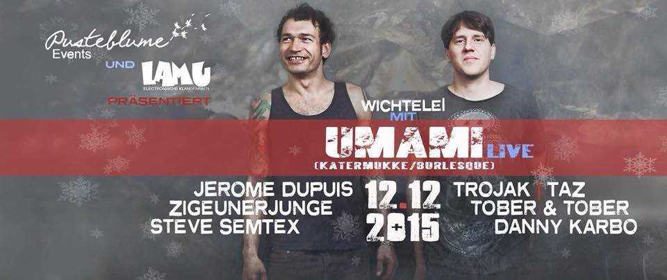 Pusteblume & Lamu Pres. Wichtelei mit Umamai en Kulturfabrik Löseke ...