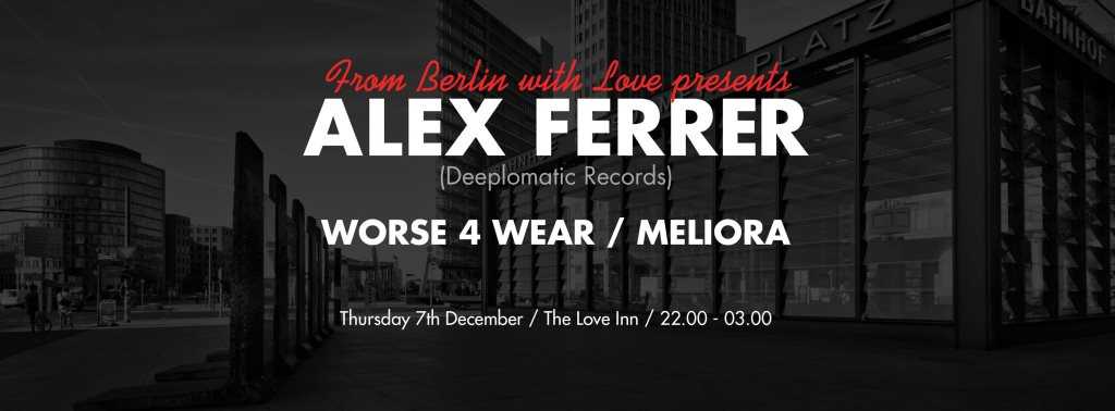 From Berlin with Love Pres. Alex Ferrer bij The Love Inn, Bristol