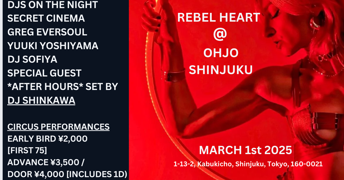 OHJO PRESENTS REBEL HEART at Ohjo Bldg, Tokyo