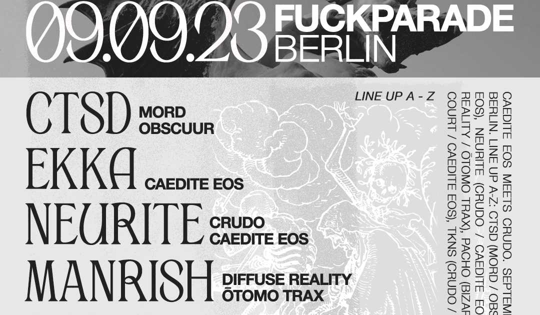 Caedite Eos x CRUDO. bei TBA - Fuckparade Berlin, Berlin
