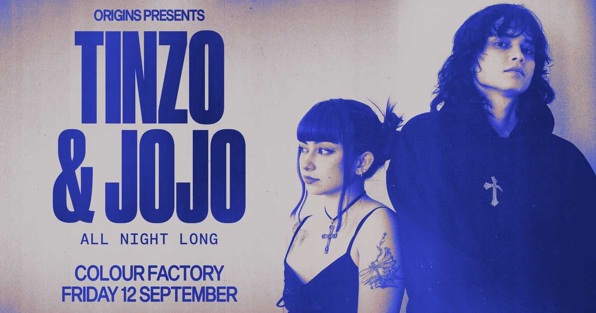 Origins: Tinzo + Jojo [All Night Long] at Colour Factory, London