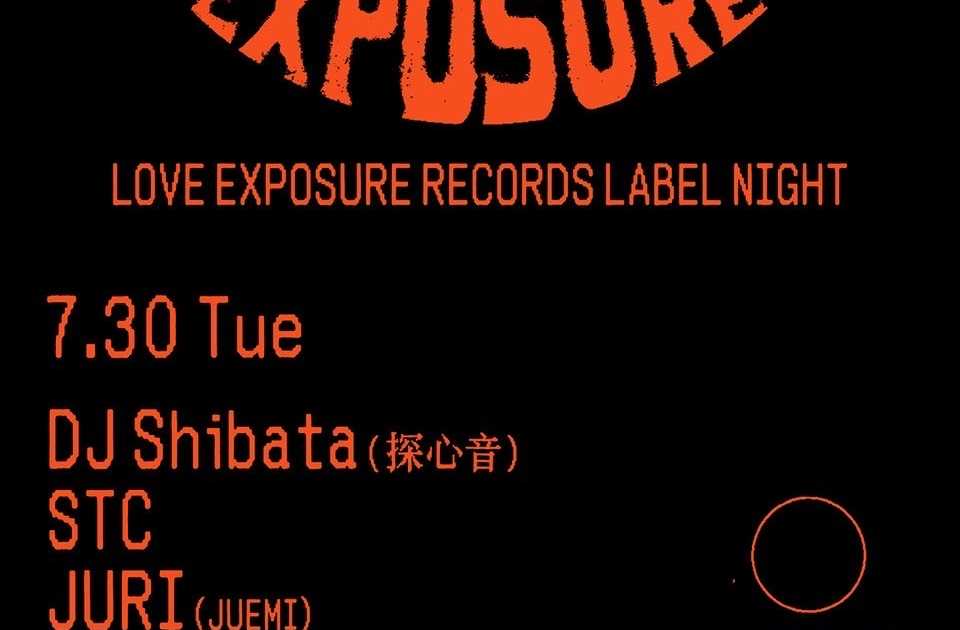 LOVE EXPOSURE RECORDS LABEL NIGHT at Mitsuki, Tokyo