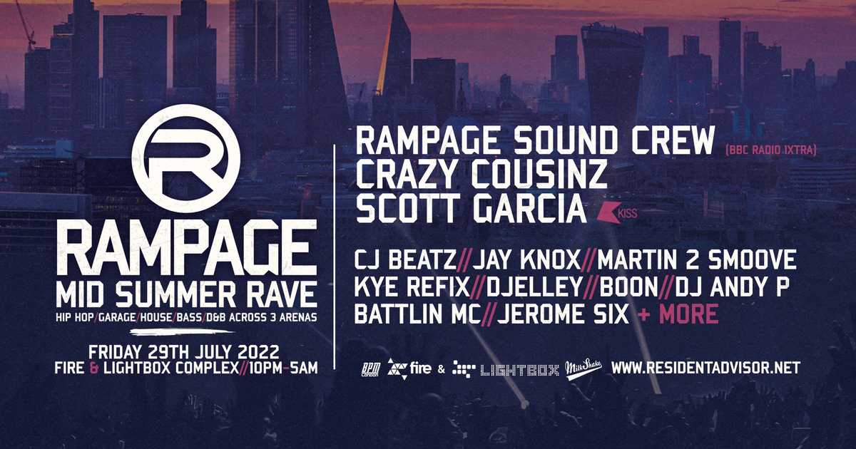 The Rampage Sound Mid-Summer Rave 2022 at Fire & Lightbox, London