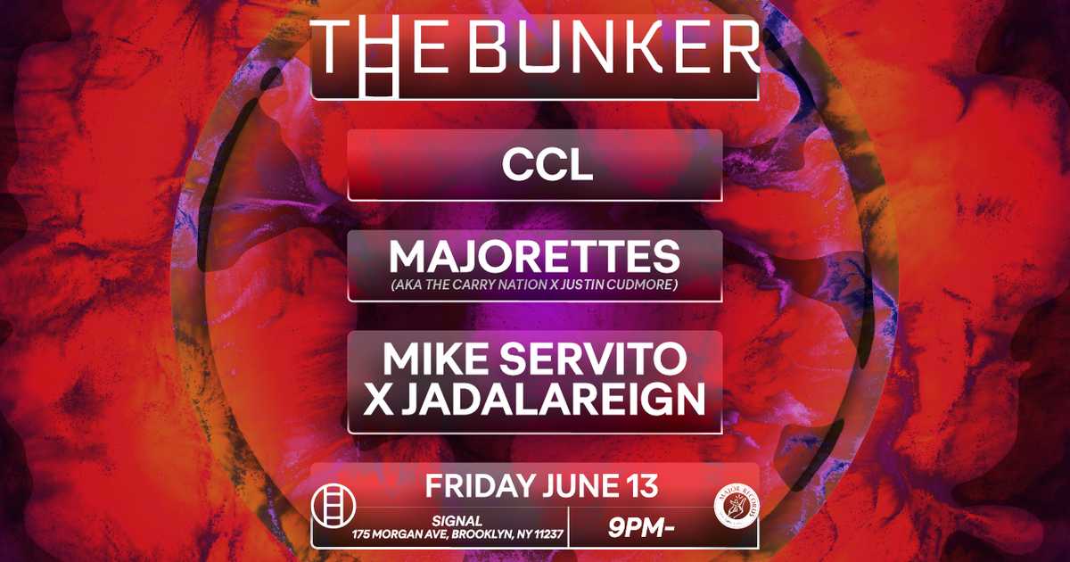 The Bunker with CCL, Majorettes (The Carry Nation x Justin Cudmore ...