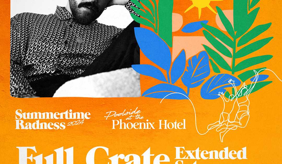 Summertime Radness / Full Crate - Extended Set at Phoenix Hotel, San ...