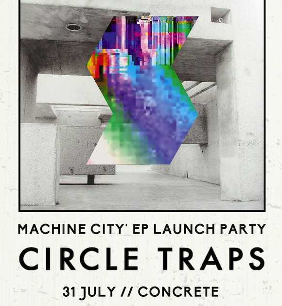 Circle Traps 'Machine City' EP Launch at Concrete Space, London