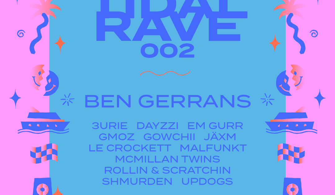 TIDAL RAVE 002 feat. Ben Gerrans & Special Guests at Cadman Cruises, Sydney