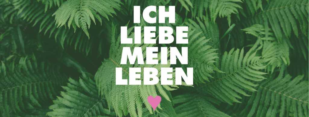 Elegantes Ich Liebe Mein Leben Sprche Ebenbild