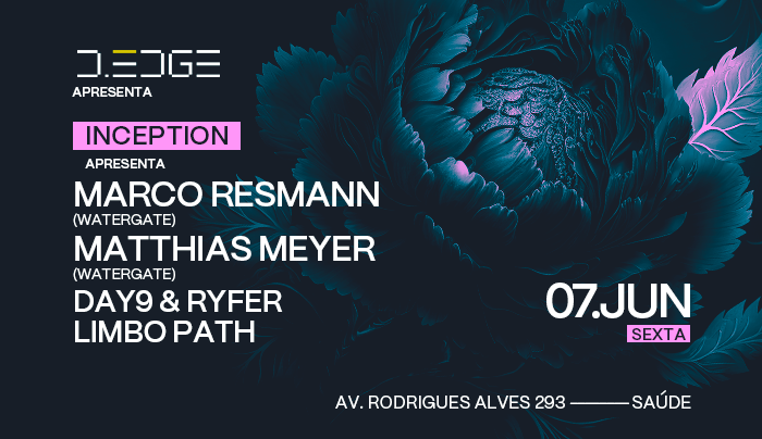 D-EDGE presents INCEPTION with Marco Resmann & Matthias Meyer at D-Edge ...