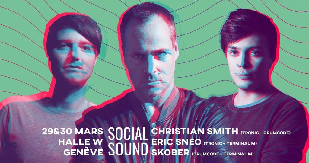 Social Sound • Opening • 29/30 Mars em Halle W, Geneva