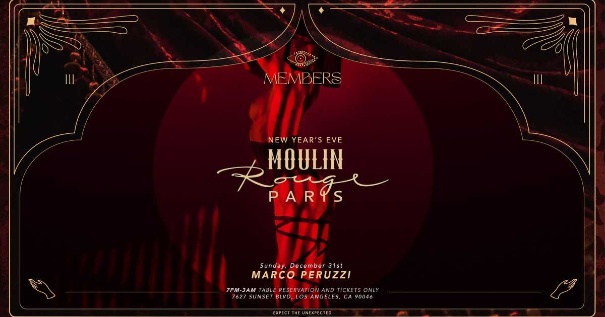 New Year's Eve: Moulin Rouge Night with Marco Peruzzi en Members, Los ...